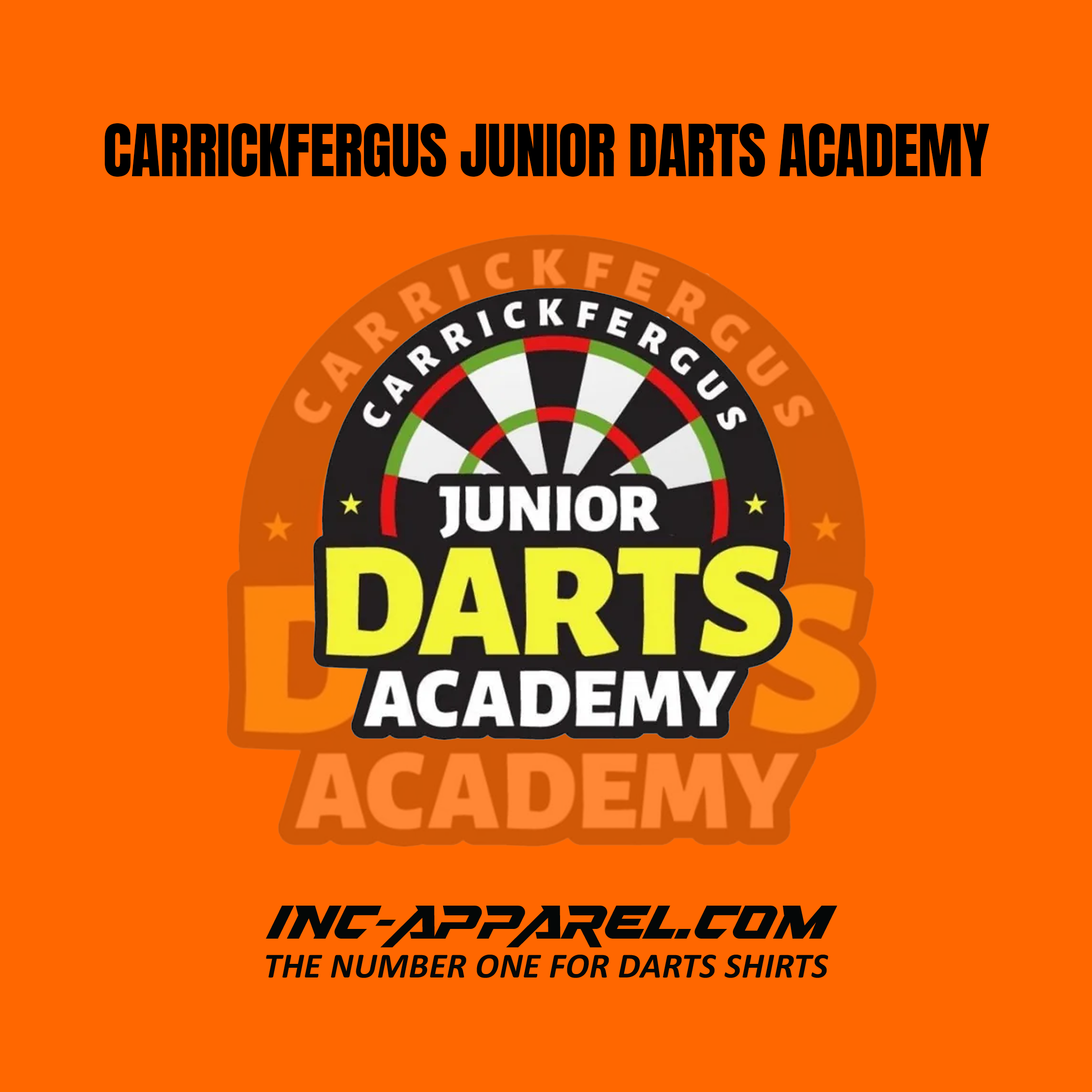 Carrickfergus Junior Darts Academy Official Shirts & Teamwear | INC-AP ...