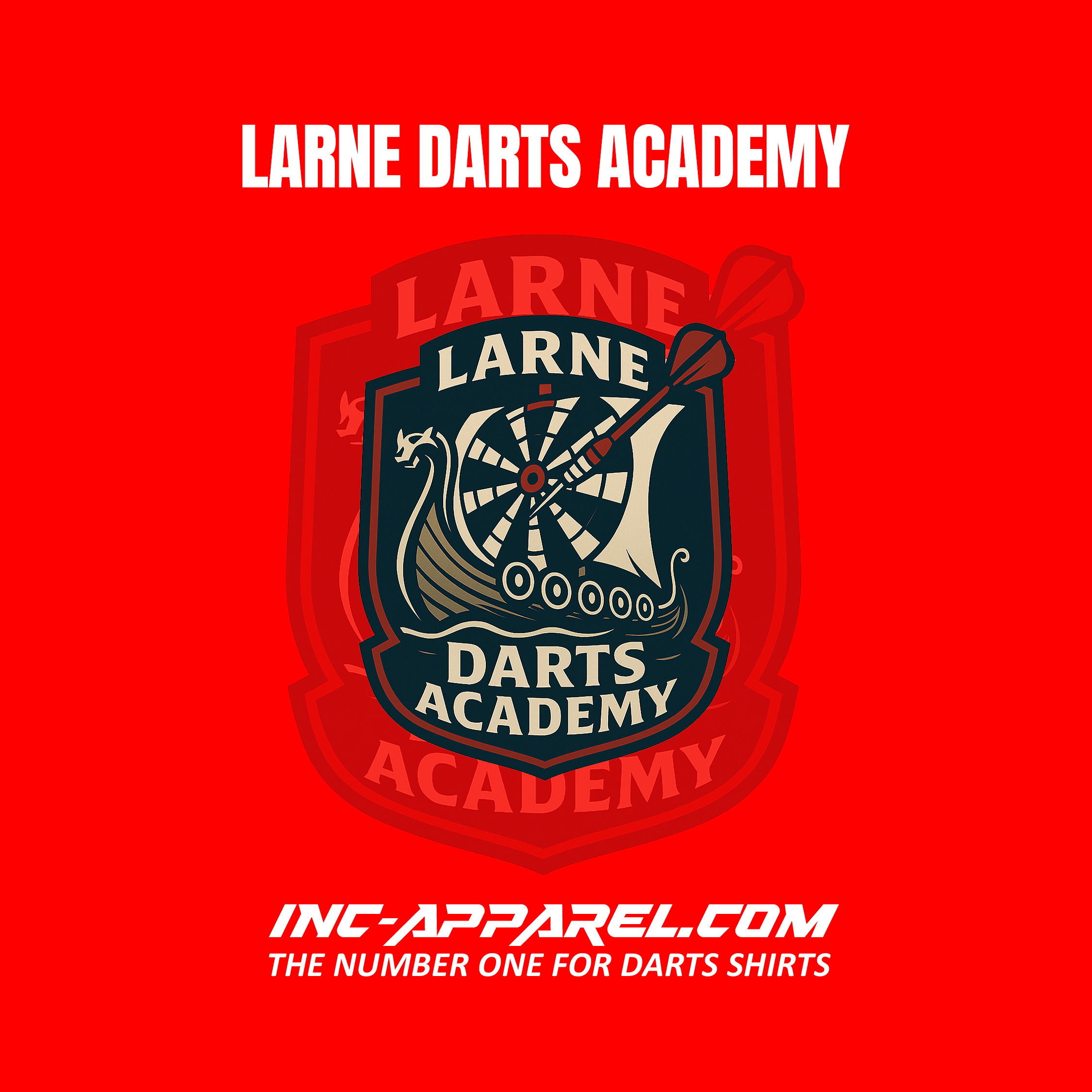Larne Darts Academy - Official Shirts & Teamwear | INC-APPAREL – INC ...